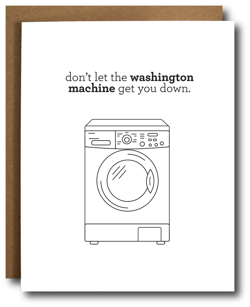 Washington Machine Greeting Card – The Card Bureau